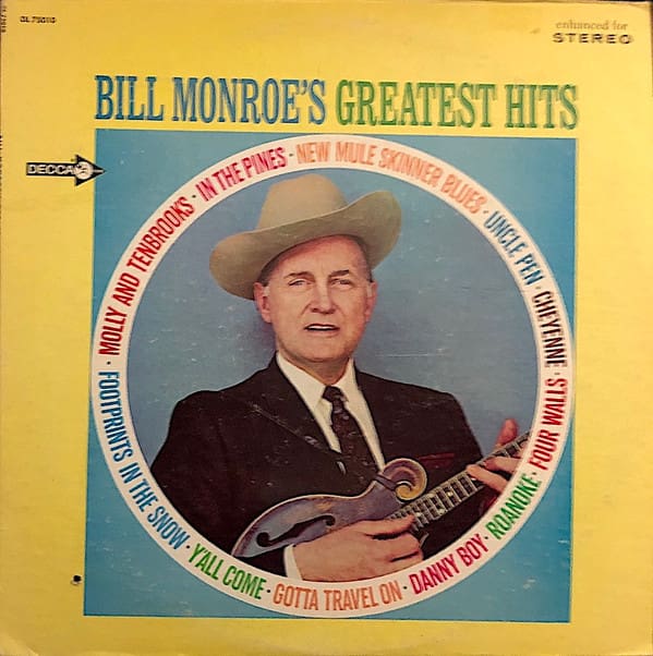 Buy Bill Monroe's Greatest Hits | Bill Monroe | 5DollarRecords.com