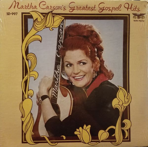 Martha Carson’s Greatest Gospel Hits (retired) – 5dollarrecords.com