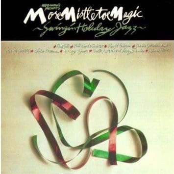 Herb Wong Presents More Mistletoe Magic: Swinging Holiday Jazz ...